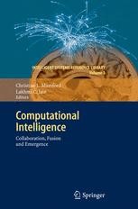 Computational Intelligence: Collaboration, Fusion and Emergence ...