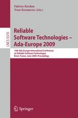 Reliable Software Technologies - Ada-Europe 2009: 14th Ada-Europe ...