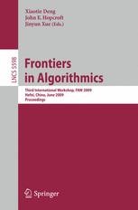Frontiers in Algorithmics: Third International Workshop, FAW 2009 ...