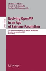 Evolving OpenMP in an Age of Extreme Parallelism: 5th International Workshop on OpenMP, IWOMP ...