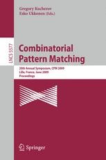 Combinatorial Pattern Matching: 20th Annual Symposium, CPM 2009 Lille, France, June 22-24, 2009 ...