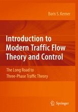 Introduction to Modern Traffic Flow Theory and Control: The Long Road ...