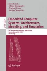 Embedded Computer Systems: Architectures, Modeling, and Simulation: 9th ...