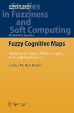 Fuzzy Cognitive Maps: Advances in Theory, Methodologies, Tools and ...