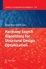 Harmony Search Algorithms for Structural Design Optimization | SpringerLink