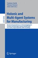 Holonic and Multi-Agent Systems for Manufacturing: 4th International ...