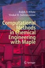 Computational Methods in Chemical Engineering with Maple | SpringerLink