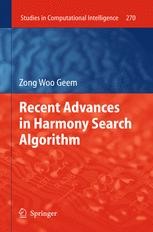 Recent Advances in Harmony Search Algorithm | SpringerLink