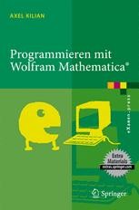 Programmieren mit Wolfram Mathematica® | SpringerLink