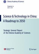 Science & Technology in China: A Roadmap to 2050: Strategic General ...