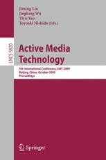 Active Media Technology: 5th International Conference, AMT 2009 ...