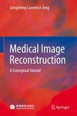 Medical Image Reconstruction: A Conceptual Tutorial | SpringerLink