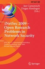 iNetSec 2009 - Open Research Problems in Network Security: IFIP Wg 11.4 ...