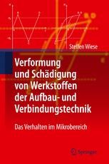 Verformung und Schädigung von Werkstoffen der Aufbau- und ...