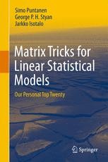 Matrix Tricks for Linear Statistical Models: Our Personal Top Twenty ...