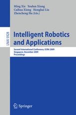 Intelligent Robotics and Applications: Second International Conference ...