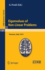 Eigenvalues of Non-Linear Problems: Lectures given at a Summer School of the Centro ...