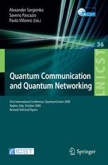 Quantum Communication and Quantum Networking: First International ...