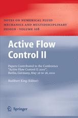 Active Flow Control II: Papers Contributed to the Conference “Active Flow Control II 2010 ...