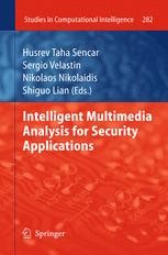 Intelligent Multimedia Analysis for Security Applications | SpringerLink