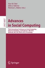 Advances in Social Computing: Third International Conference on Social ...