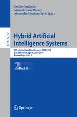 Hybrid Artificial Intelligent Systems, Part II: 5th International ...