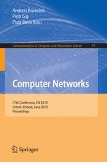 Computer Networks: 17th Conference, CN 2010, Ustron, Poland, June 15-19 ...