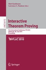Interactive Theorem Proving: First International Conference, ITP 2010 ...