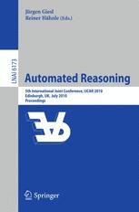 Automated Reasoning: 5th International Joint Conference, IJCAR 2010 ...