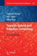 Towards Hybrid and Adaptive Computing: A Perspective | SpringerLink