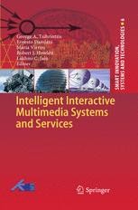 Intelligent Interactive Multimedia Systems and Services | SpringerLink