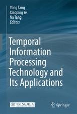 Temporal Information Processing Technology and Its Applications ...