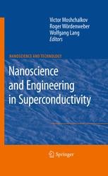 Nanoscience and Engineering in Superconductivity | Springer Nature Link (formally SpringerLink)