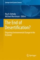 The End of Desertification?: Disputing Environmental Change in the ...
