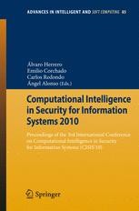 Computational Intelligence in Security for Information Systems 2010 ...