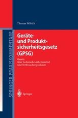 Geräte- und Produktsicherheitsgesetz (GPSG): Gesetz über technische ...