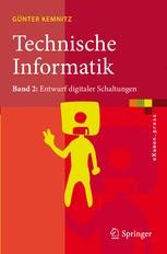 Technische Informatik: Band 2: Entwurf digitaler Schaltungen | SpringerLink