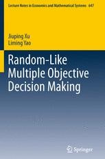 Random-Like Multiple Objective Decision Making | SpringerLink