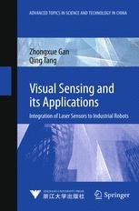 Visual Sensing and its Applications: Integration of Laser Sensors to ...