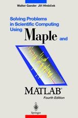 Solving Problems in Scientific Computing Using Maple and MATLAB ...