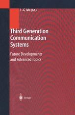 Third Generation Communication Systems: Future Developments and ...