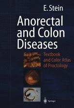 Anorectal and Colon Diseases: Textbook and Color Atlas of Proctology | Springer Nature Link ...