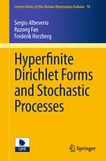 Hyperfinite Dirichlet Forms and Stochastic Processes | SpringerLink