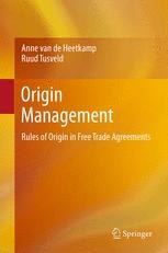 Origin Management: Rules of Origin in Free Trade Agreements | SpringerLink