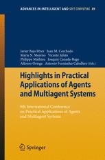 Highlights in Practical Applications of Agents and Multiagent Systems ...