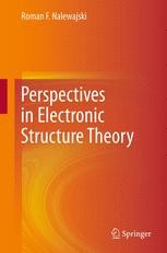 Perspectives in Electronic Structure Theory | SpringerLink