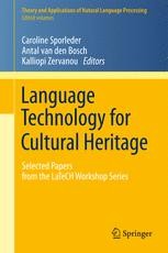 Language Technology for Cultural Heritage: Selected Papers from the ...