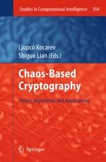 Chaos-based Cryptography: Theory, Algorithms and Applications | SpringerLink