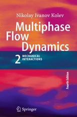 Multiphase Flow Dynamics 2: Mechanical Interactions | SpringerLink