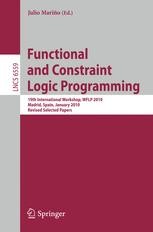 Functional and Constraint Logic Programming: 19th International ...